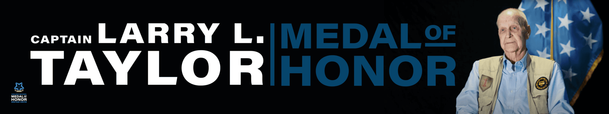 Captain Larry Taylor • National Medal of Honor Heritage Center